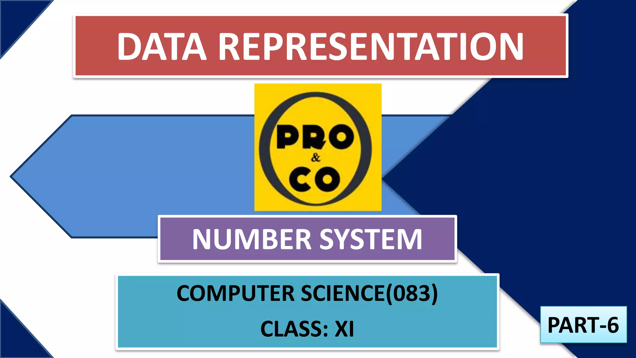 DATA REPRESENTATION-NUMBER SYSTEM-PART-5 | PPT