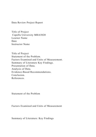Data Review Project ReportTitle of Project Capella Unive.docx