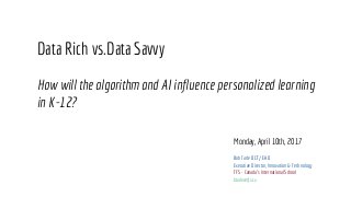 Data Rich vs. Data Savvy: personalized learning and ai | PPT