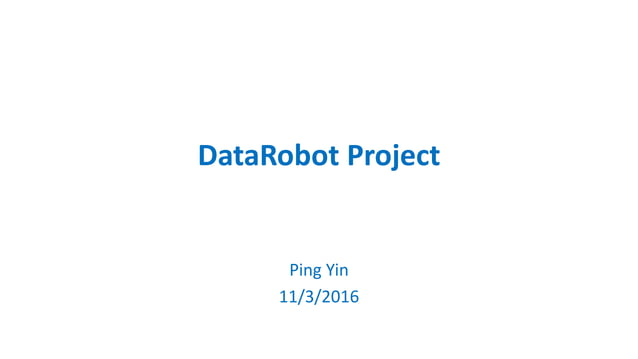 DataRobot project | PPTX