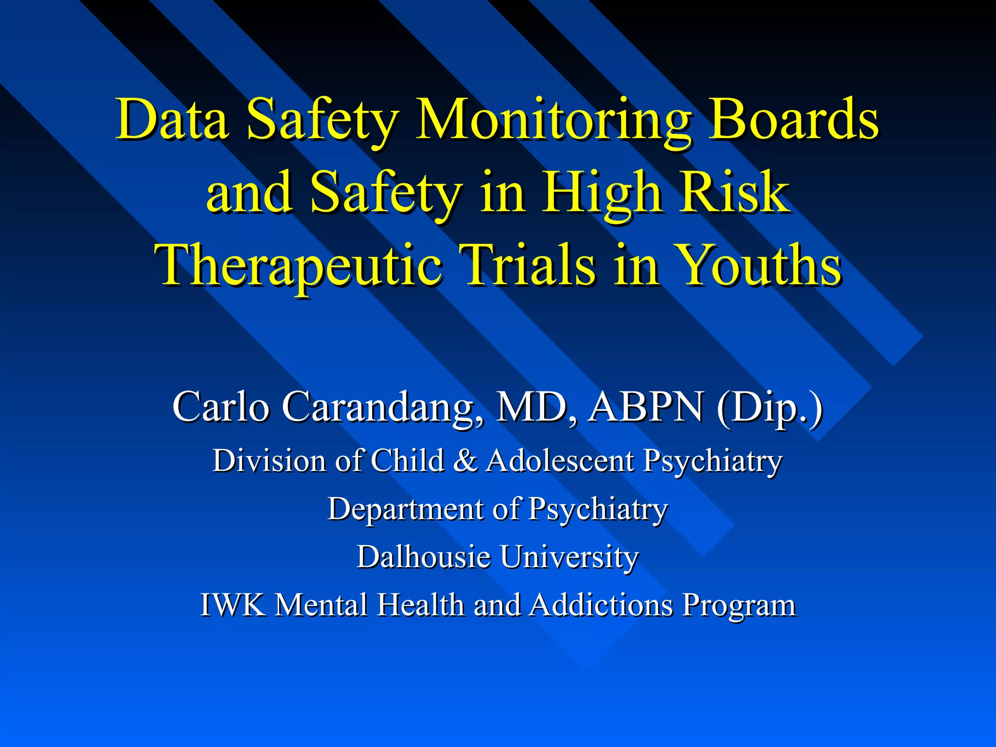 Data Safety Monitoring Boards in Pediatric Clinical Trials | PPT