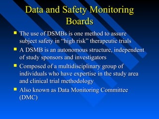 Data Safety Monitoring Boards in Pediatric Clinical Trials | PPT