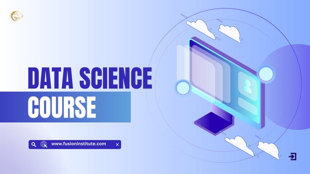 Unlock Your Future in Data Science with Fusion Software Institute, Pune ...