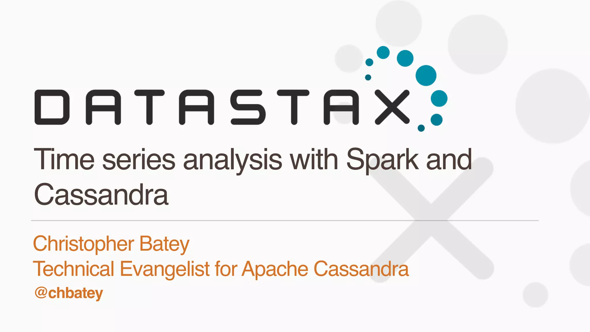 Data Science Lab Meetup: Cassandra and Spark | PPT