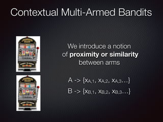 Multi-Armed Bandits: Intro, examples and tricks | PPT