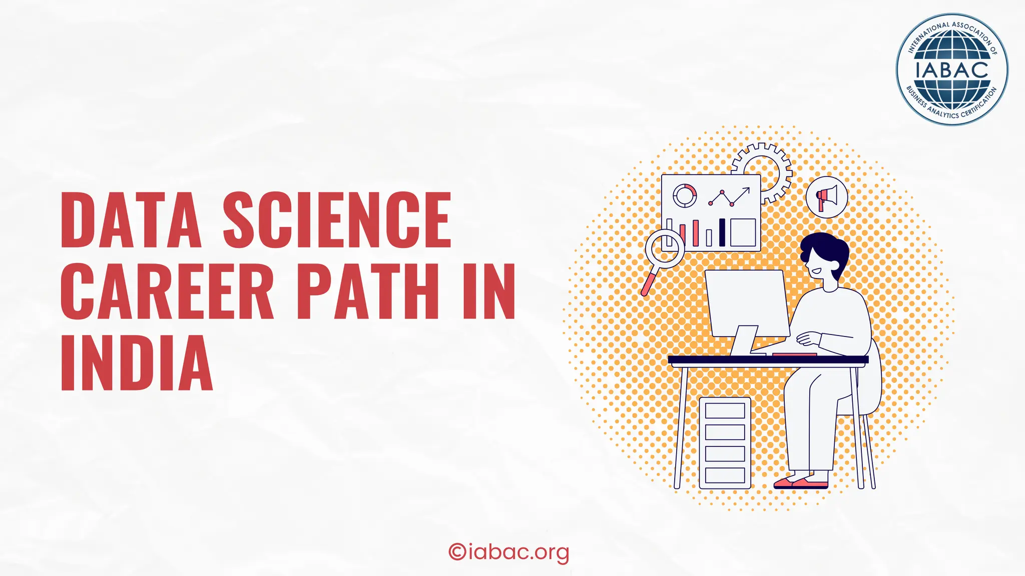 Data Science Career Path in India | IABAC | PDF