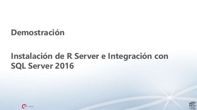 Data Science con Microsoft R Server y SQL Server 2016