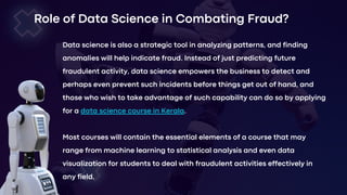 Role of Data Science In fraud Detection Data science course in kerala | PDF