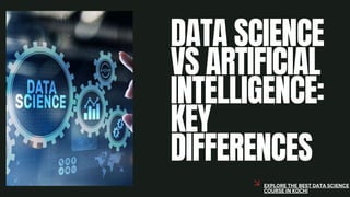 data science vs artificial intelligence key diffrence | PDF