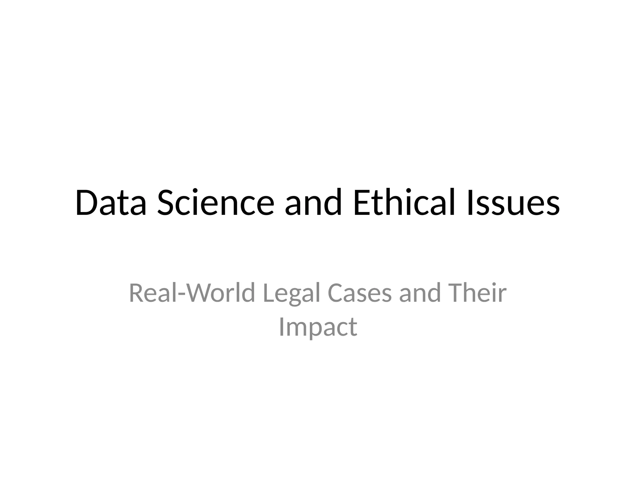 Data_ Science_Ethical_Issues_Cases.pptx