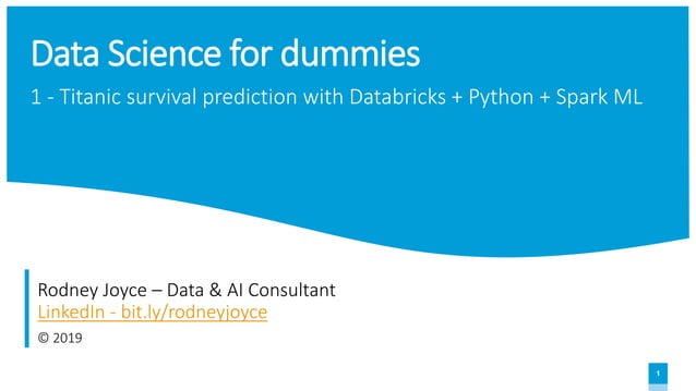 Data Science for Dummies - Data Engineering with Titanic dataset + Databricks + Python | PPTX