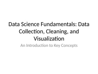 Data Science Fundamentals and Practices.pptx