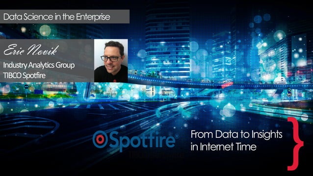 TIBCO Spotfire: Data Science in the Enterprise | PDF | Databases ...