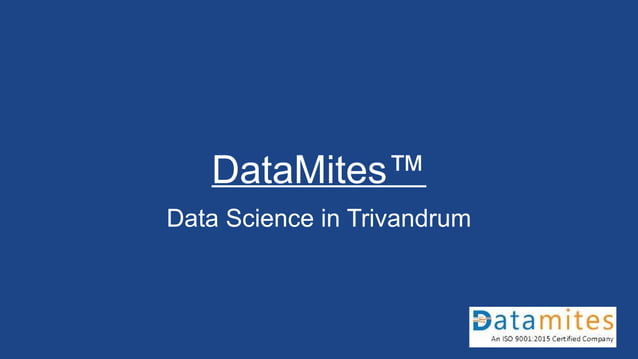 DataMites Data Science Training in Trivandrum | PPT