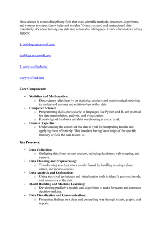 Data science is a multidisciplinary field that uses scientific methods.docx