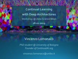 Continual/Lifelong Learning with Deep Architectures | PPT