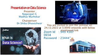 Data science Nagarajan and madhav.pptx