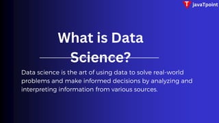 What is Data science and how does it works- Tutorial, Jobs and ...