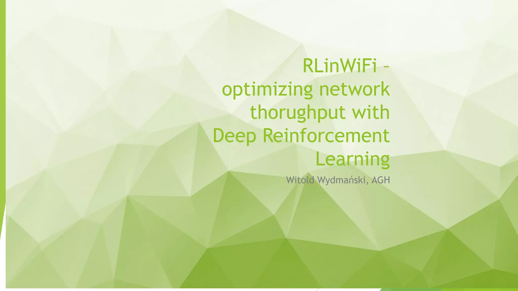 Rlinwifi Optimizing Network Throughput With Deep Reinforcement