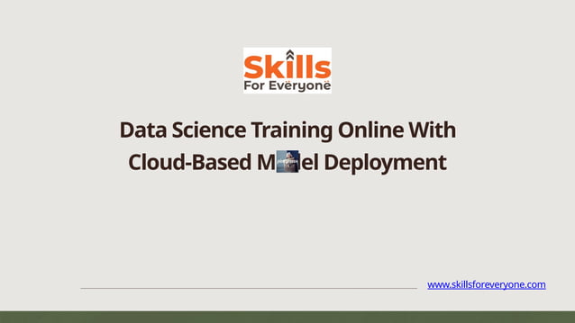 Data Science Training Online With Cloud-Based Model Deployment.pptx