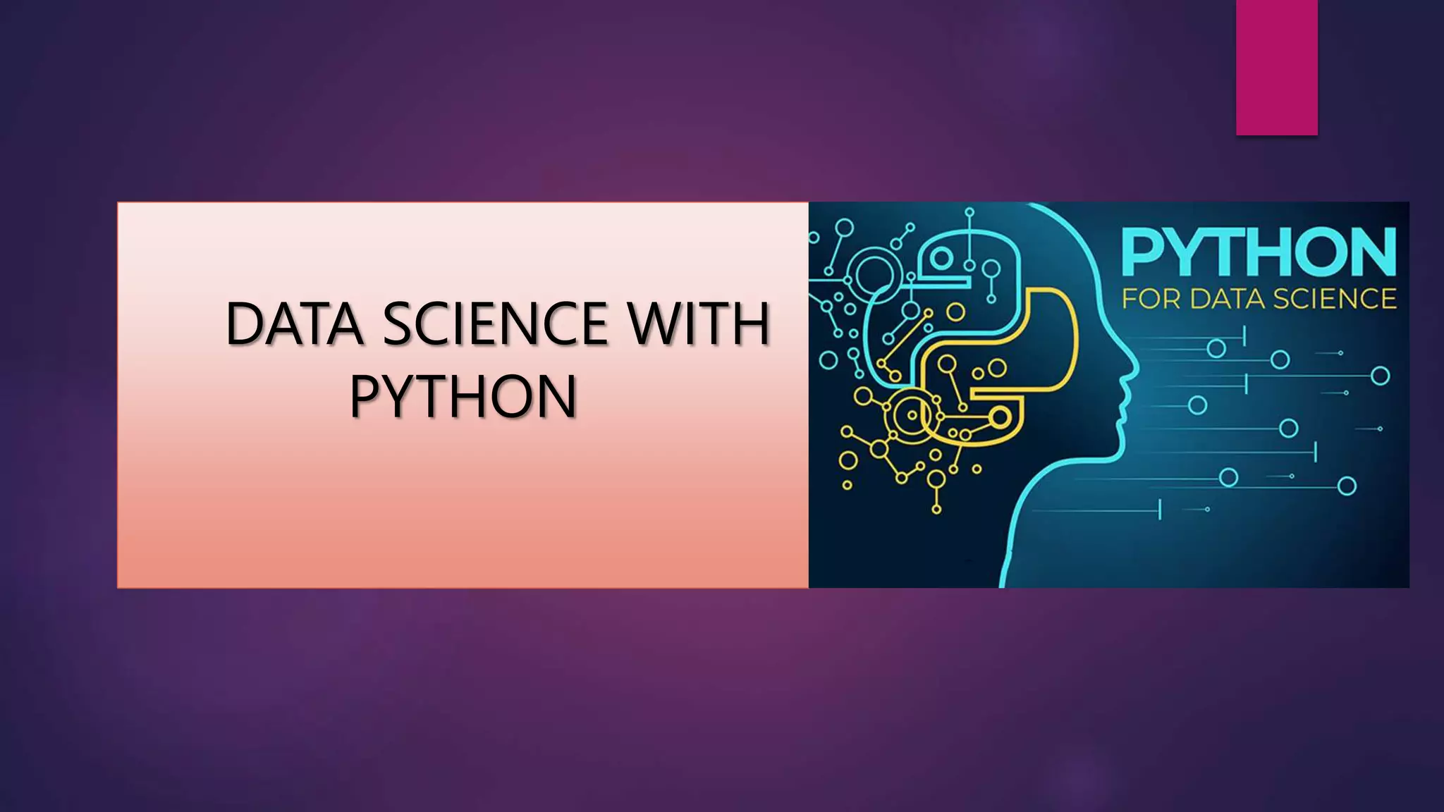 DATA SCIENCE WITH PYTHON.pptx