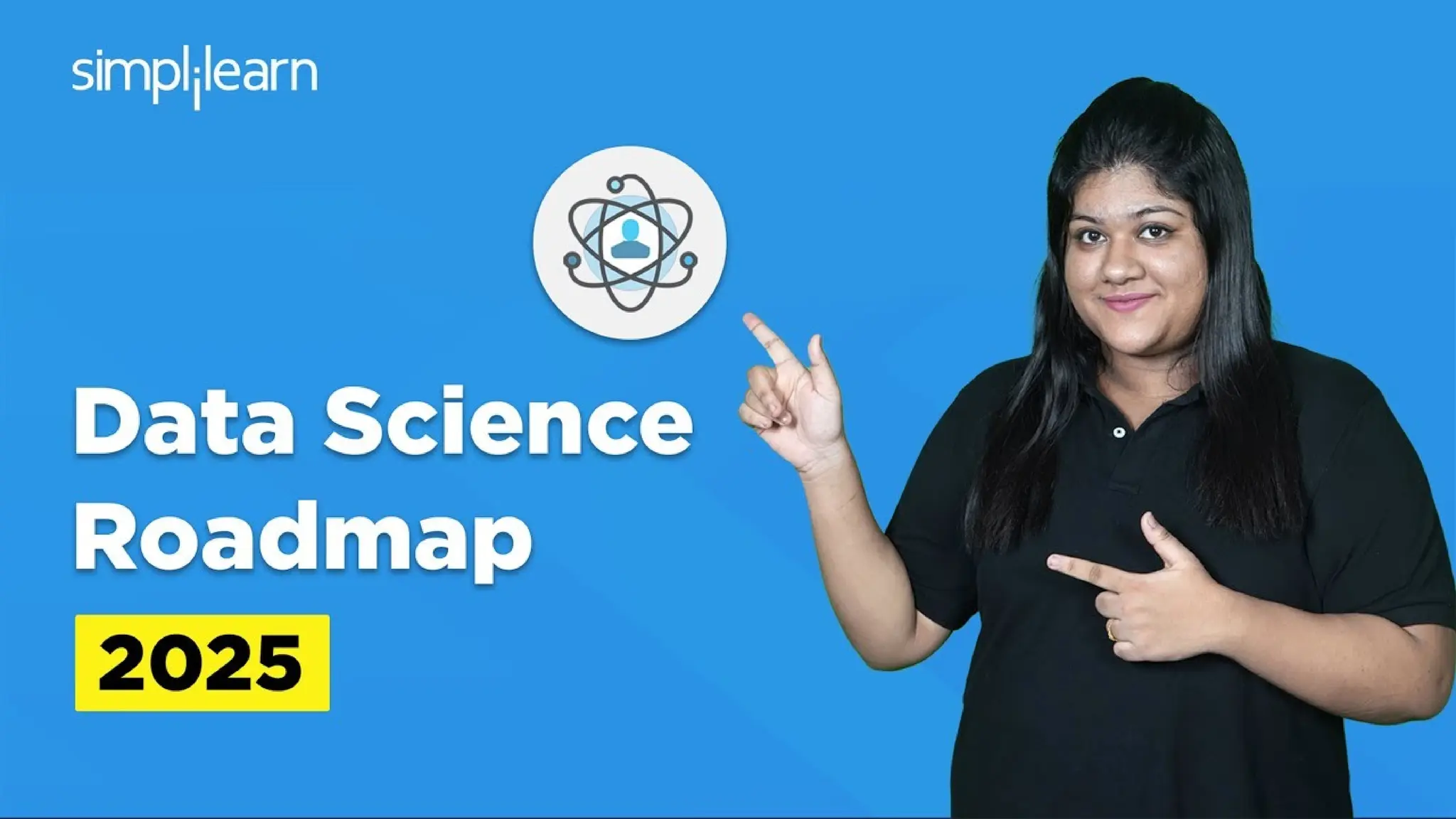 Complete Data Science Roadmap For 2025 | Data Scientist Roadmap For Beginners 2025 | Simplilearn ...