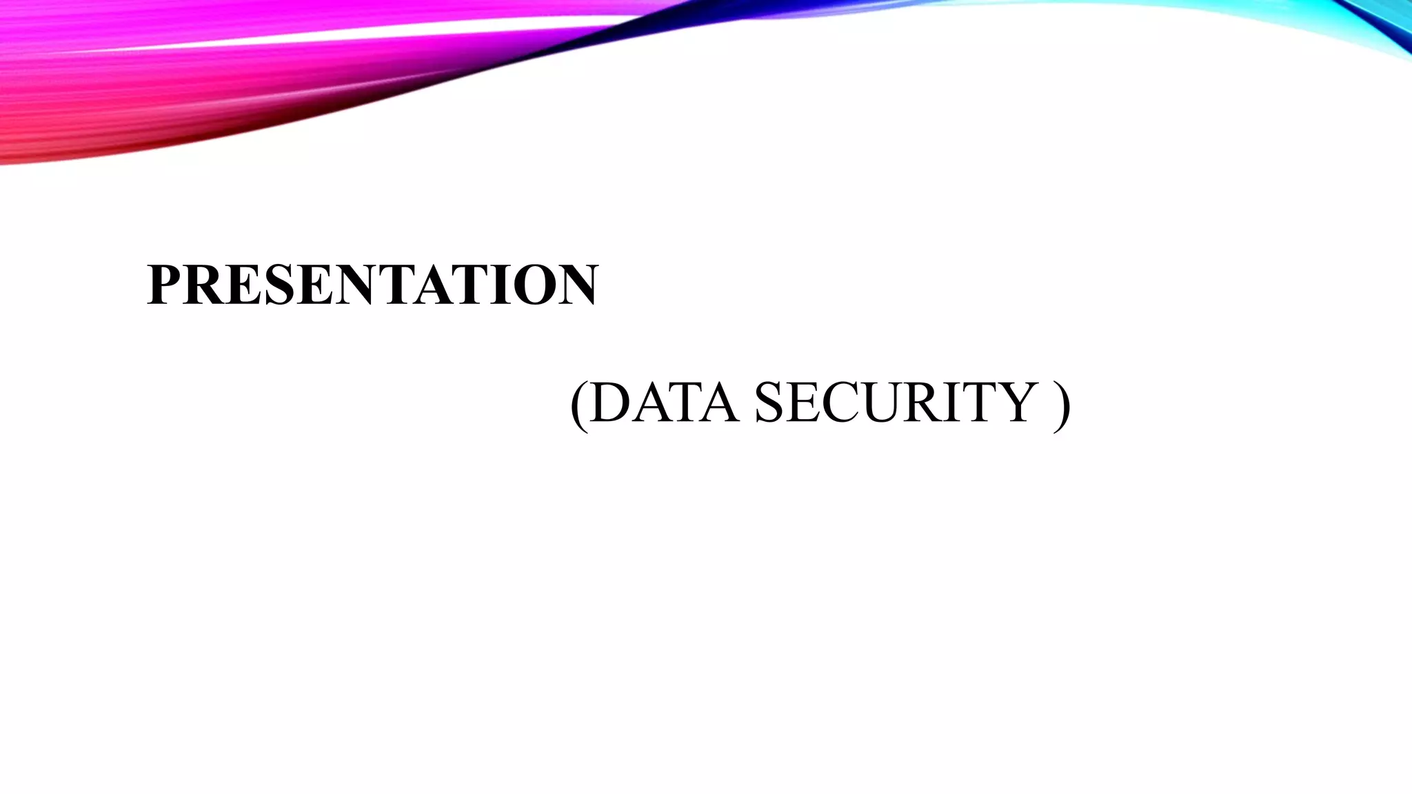 Data security | PPT