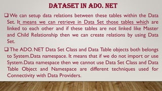 Dataset in ADO. NET for enterprise system or mobile application system ...