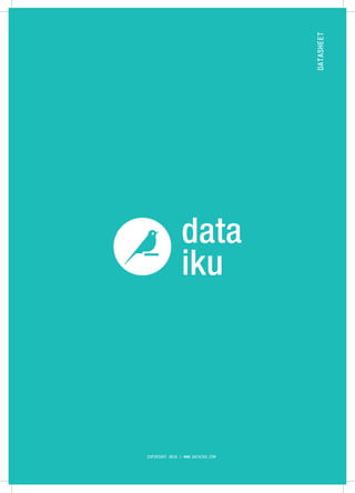 Dataiku Data Science Studio (datasheet) | PDF