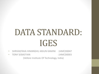Data standard - IGES | PPTX