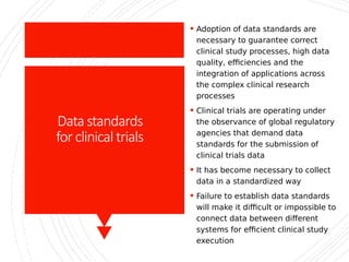 Importance of data standards and system validation of software for ...