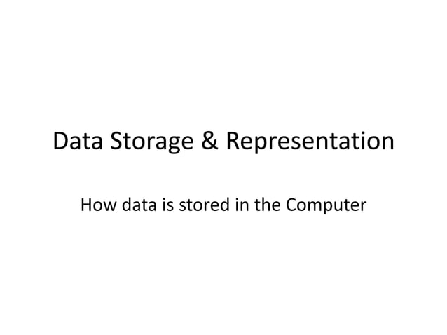 Data storage & representation | PPTX