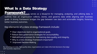 Data Strategy Framework | The Power of Data Analytics - Tejasvi ...
