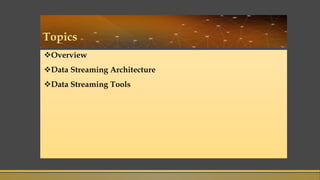 Data streaming fundamentals | PPTX
