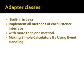 Event Handling in Java | PPTX | Programming Languages | Computing
