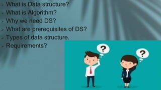Data structure & Algorithm inro | PPTX