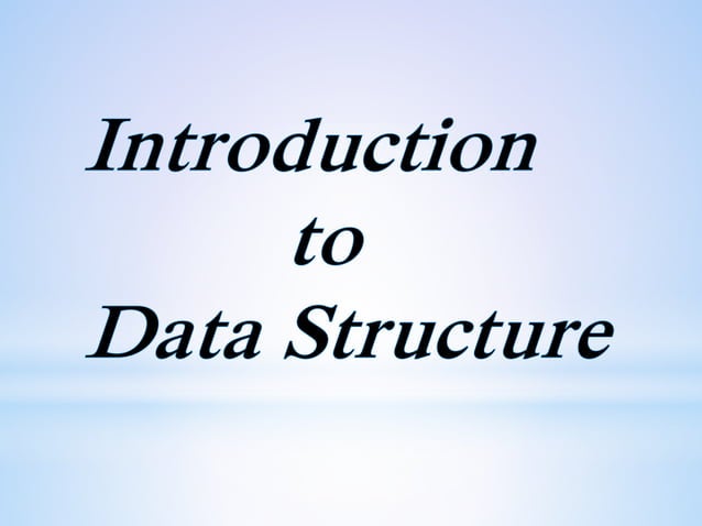 Data structure (basics) | PPTX