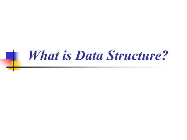 Introduction To Data Structure And Algorithm Ppt
