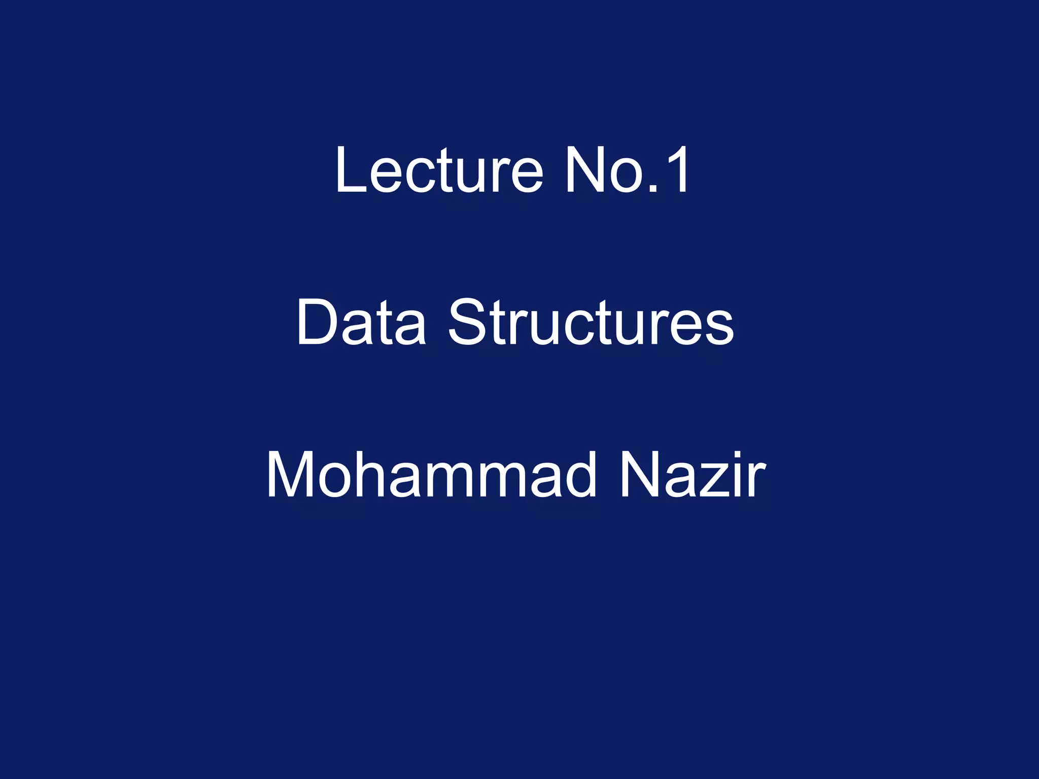 Data structures final lecture 1 | PPT