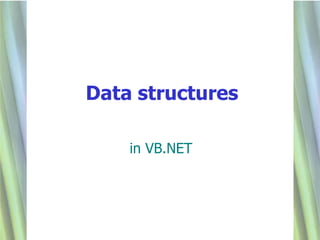 Data structures in VB.NET