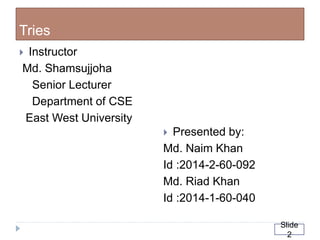 Data structure tries | PPTX