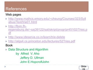 Data structure tries | PPTX | Programming Languages | Computing