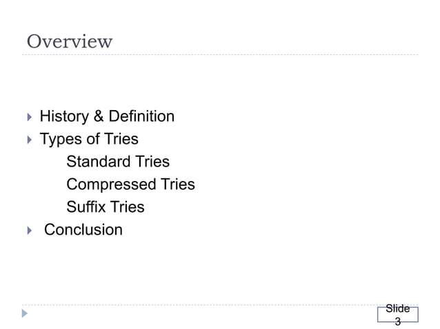Data structure tries | PPTX | Programming Languages | Computing