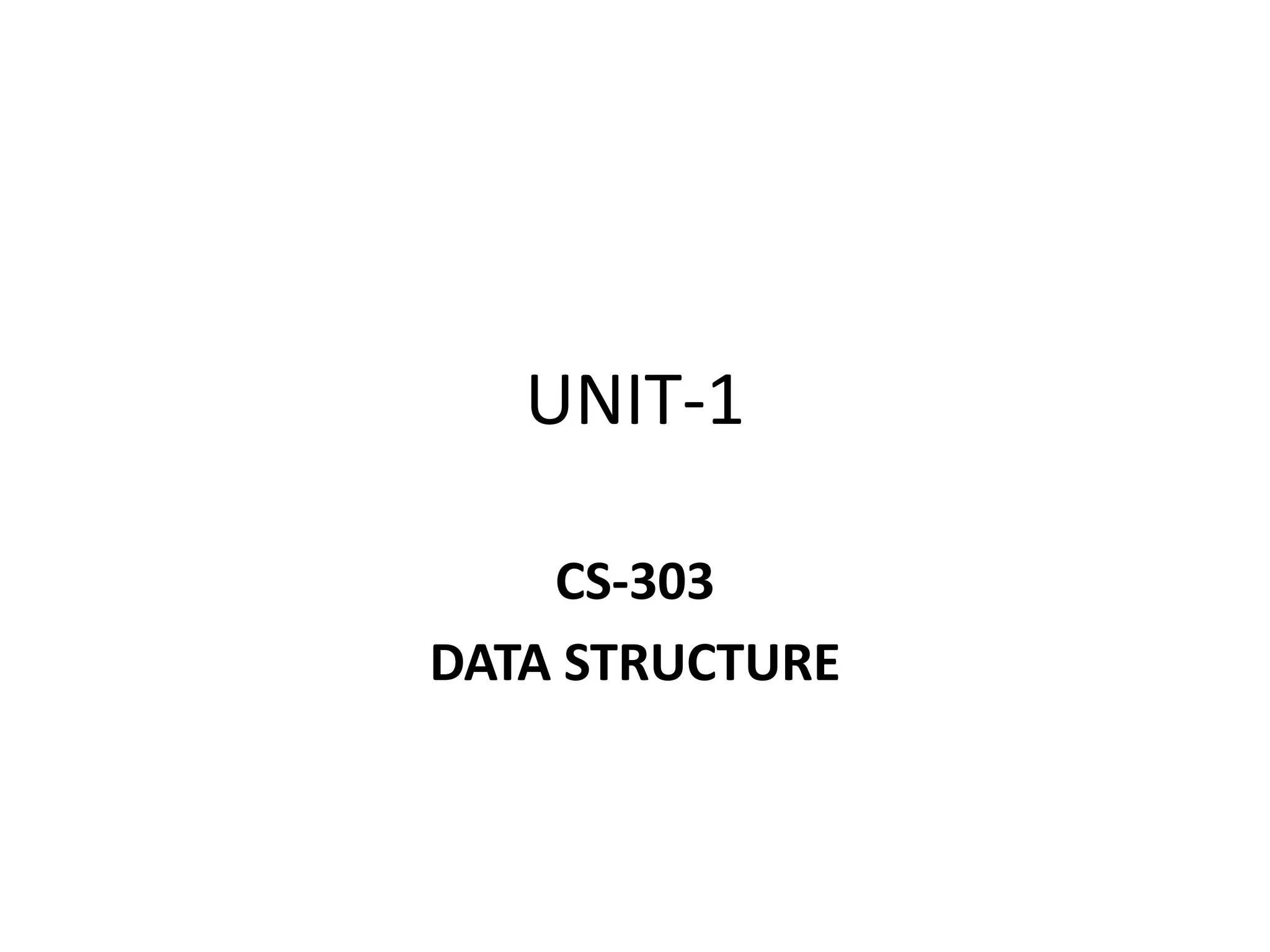 Data Structure Unit 1170434dd7400pptx