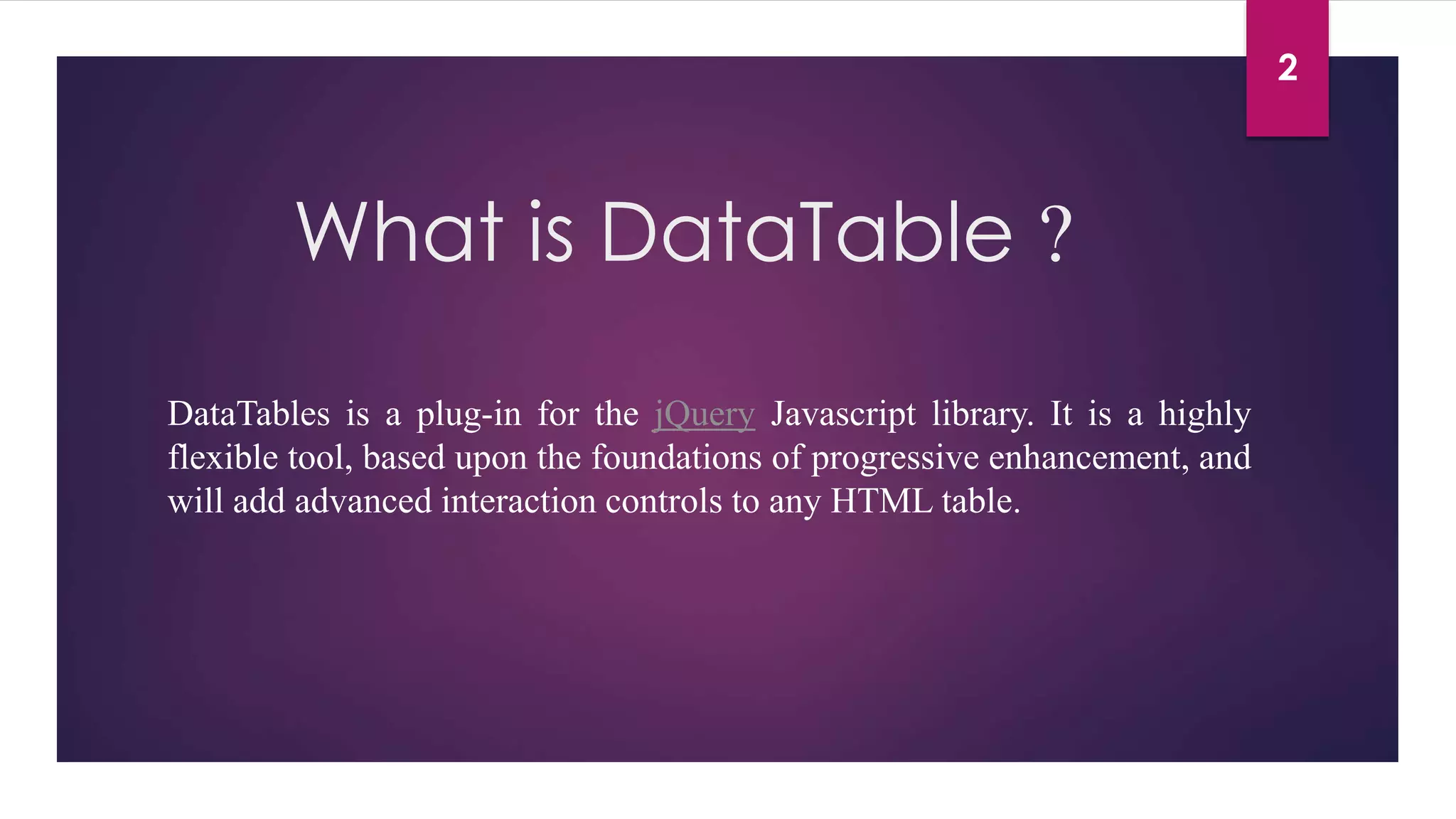 Data tables table plug in for jquery | PPTX
