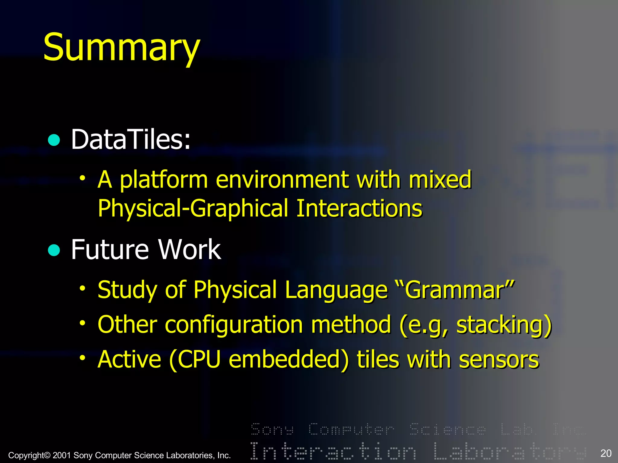 DataTiles: a modular platform for mixed physical and graphical ...