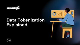 Data Tokenization Explained: Use Cases, Benefits & Why It Matters in 2025 | PPT