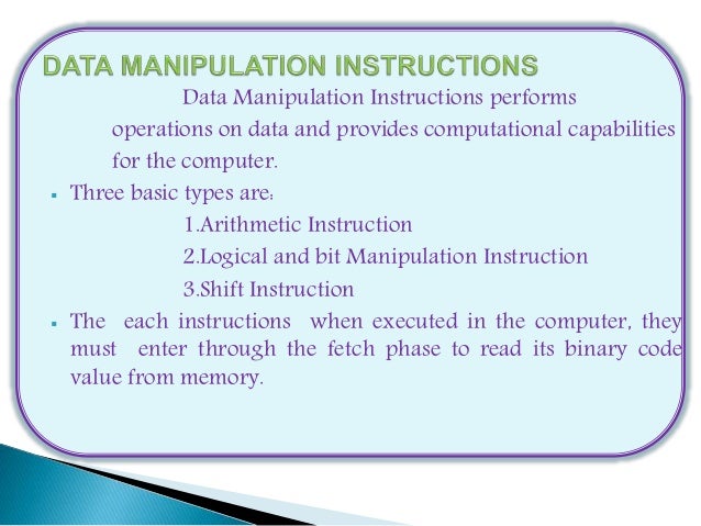 Data transfer and manipulation Data transfer and manipulation