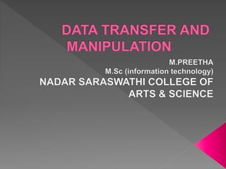 Data transfer and manipulation | PPTX