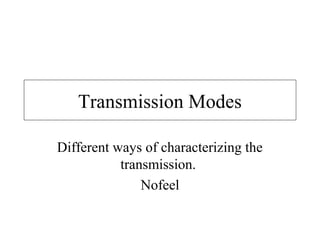 Data transmisson modes | PPT